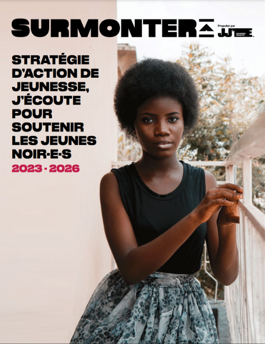 Surmonter : stratégie d’action de JJE pour soutenir les jeunes Noir·e·s ...